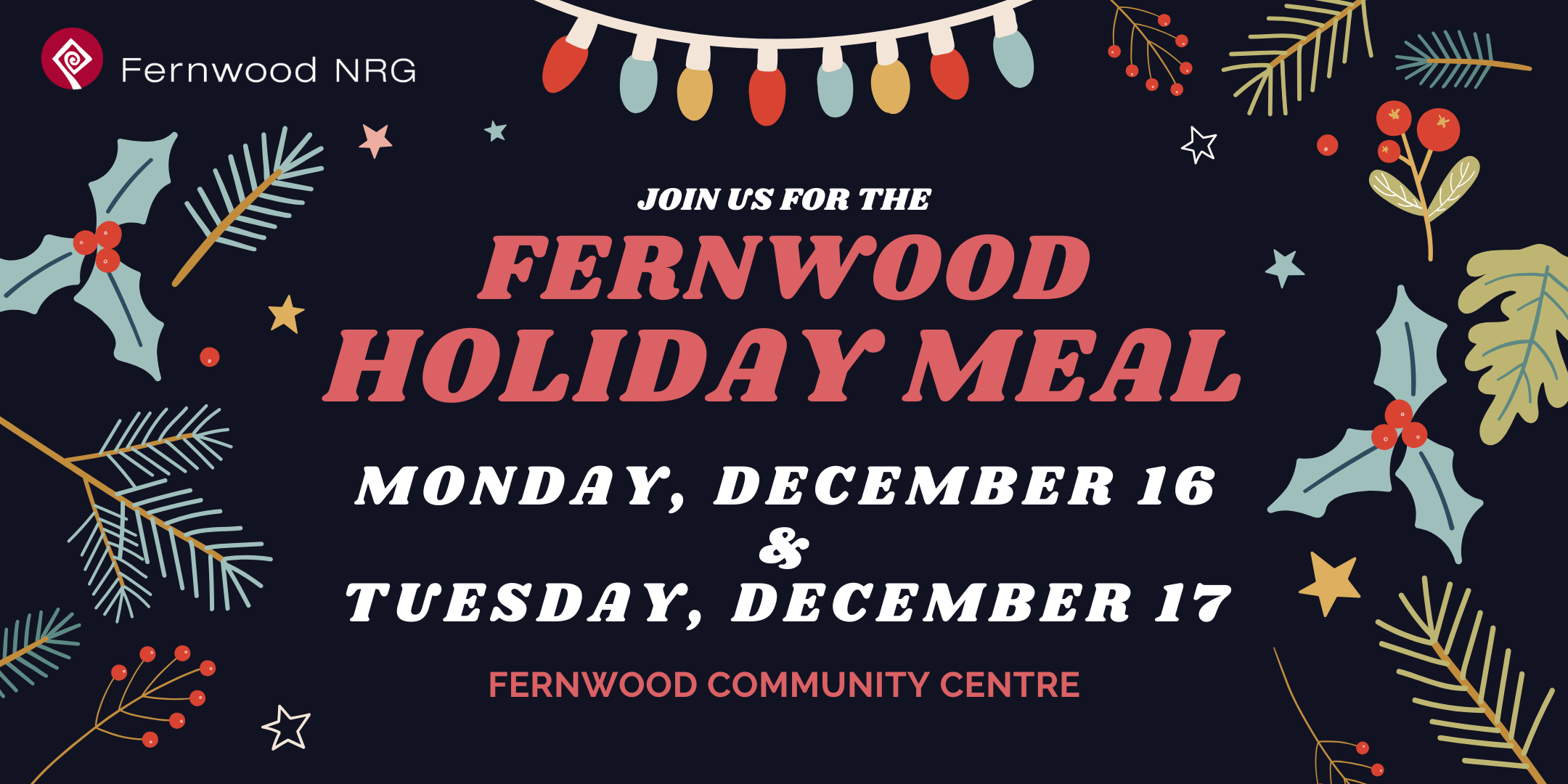 Fernwood NRG – Fernwood Holiday Meal – Monday, December 16, 2024